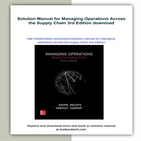 Solution Manual for Managing Operations Across the Supply Chain 3rd ...