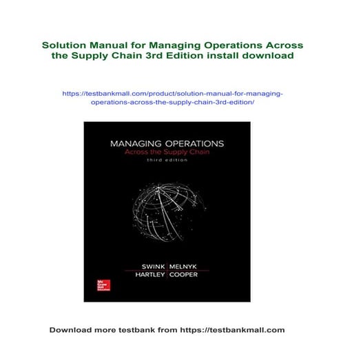 Solution Manual for Managing Operations Across the Supply Chain 3rd ...