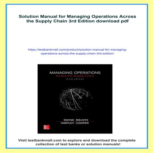 Solution Manual for Managing Operations Across the Supply Chain 3rd ...
