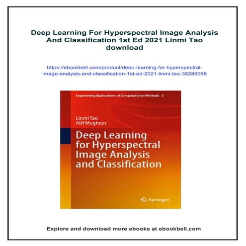 Deep Learning For Hyperspectral Image Analysis And Classification 1st ...