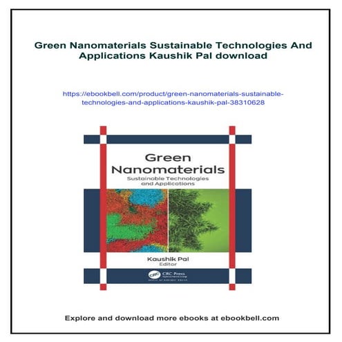 Green Nanomaterials Sustainable Technologies And Applications Kaushik Pal | PDF