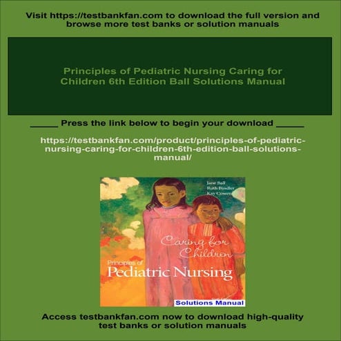 Principles of Pediatric Nursing Caring for Children 6th Edition Ball ...