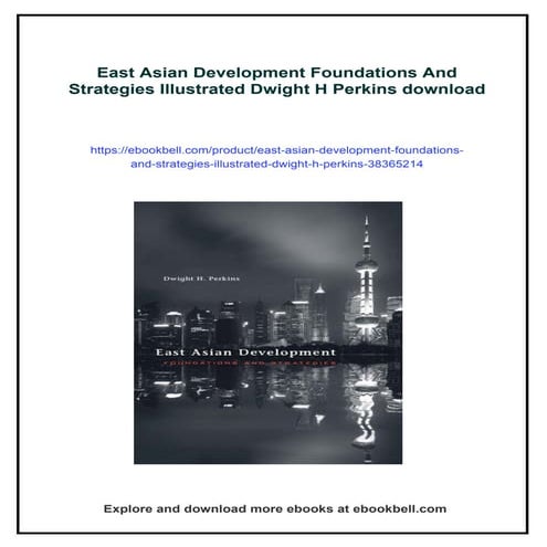 East Asian Development Foundations And Strategies Illustrated Dwight H ...