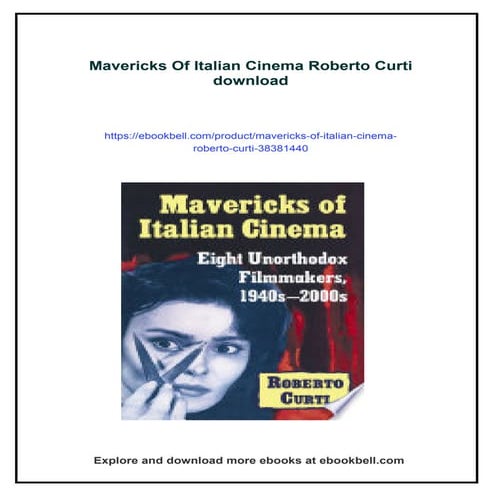 Mavericks Of Italian Cinema Roberto Curti | PDF