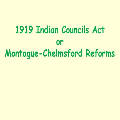 1919 Indian Councils Act of India in the year | PPT