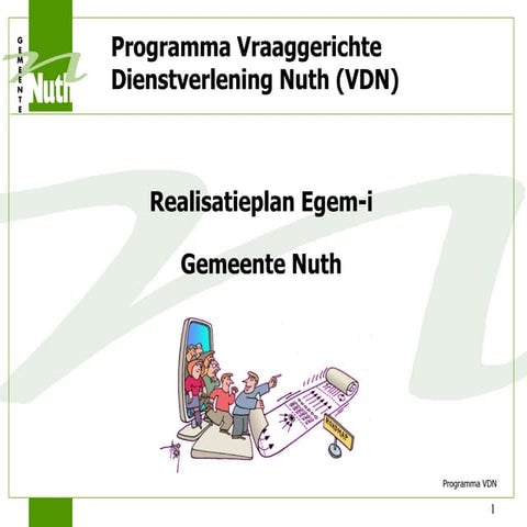 Presentatie Realisatieplan Vraaggerichte Dienstverlening Nuth 2009 | PPS
