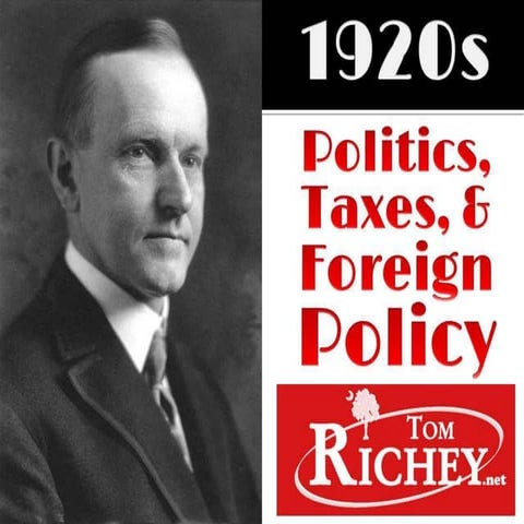 1920s Politics Taxes and Foreign Policy (US History) | PPT
