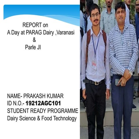 19212AGC101,PRAKASH KUMAR Parag VISIT Report and Parle Ji | PPTX