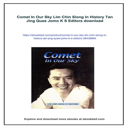 Comet In Our Sky Lim Chin Siong In History Tan Jing Quee Jomo K S Editors | PDF