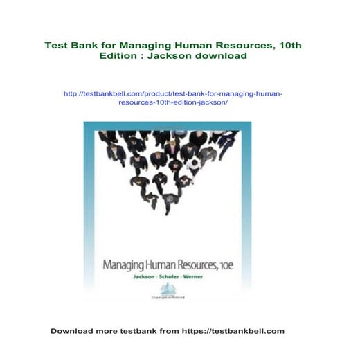 Test Bank for Managing Human Resources, 10th Edition : Jackson | PDF