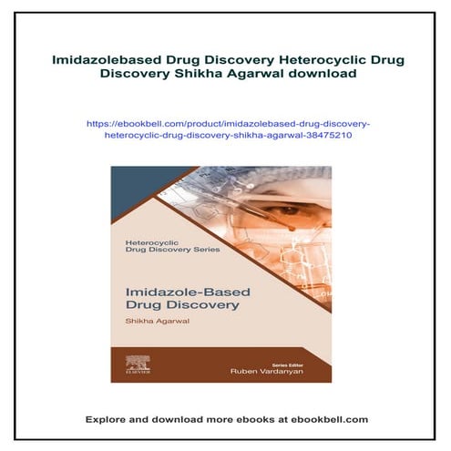Imidazolebased Drug Discovery Heterocyclic Drug Discovery Shikha ...