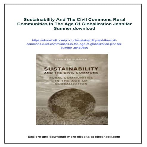 Sustainability And The Civil Commons Rural Communities In The Age Of ...