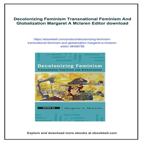 Decolonizing Feminism Transnational Feminism And Globalization Margaret ...