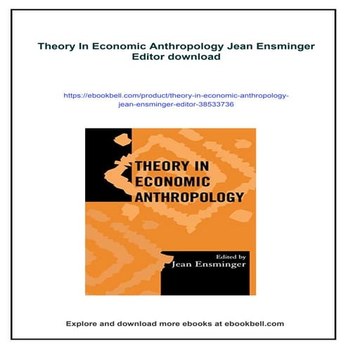 Theory In Economic Anthropology Jean Ensminger Editor | PDF