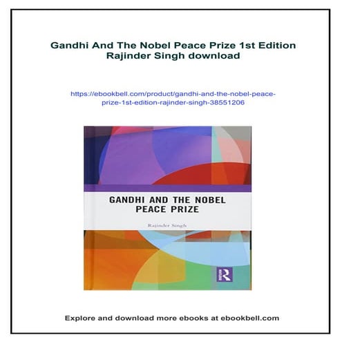 Gandhi And The Nobel Peace Prize 1st Edition Rajinder Singh | PDF