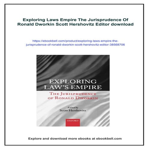 Exploring Laws Empire The Jurisprudence Of Ronald Dworkin Scott ...