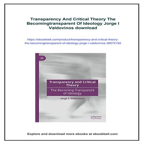 Transparency And Critical Theory The Becomingtransparent Of Ideology ...