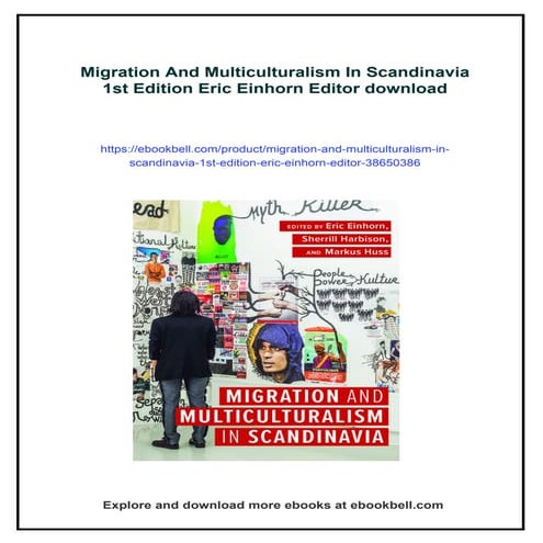 Migration And Multiculturalism In Scandinavia 1st Edition Eric Einhorn ...