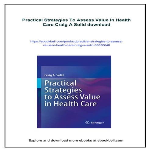 Practical Strategies To Assess Value In Health Care Craig A Solid | PDF
