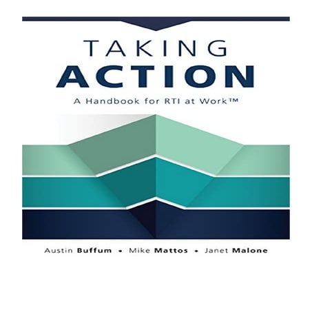 Taking Action - Austin Buffum - A Handbook for RTI at Work™ (How to ...