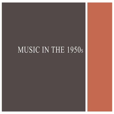 The Music Industry - 1950s | PPTX