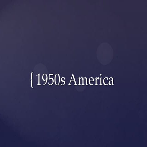 1950s America | PPTX