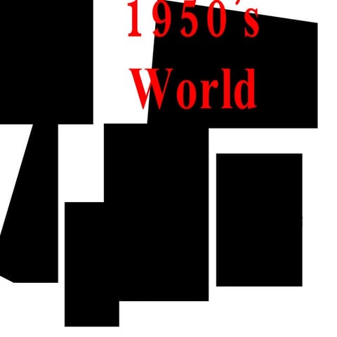 1950s World Intro | PPT
