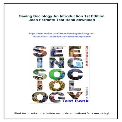 Seeing Sociology An Introduction 1st Edition Joan Ferrante Test Bank | PDF