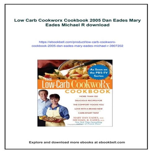 Low Carb Cookworx Cookbook 2005 Dan Eades Mary Eades Michael R | PDF