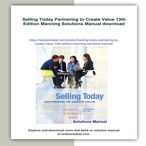 Selling Today Partnering to Create Value 13th Edition Manning Solutions Manual | PDF