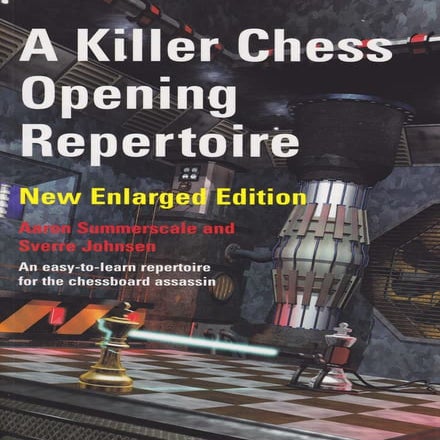 196043649-A-Killer-Chess-Opening-Repertoire.pdf | Education