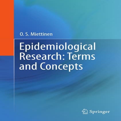 Epidemiological Research Terms and Concepts Book By O.S Miettinen | PDF
