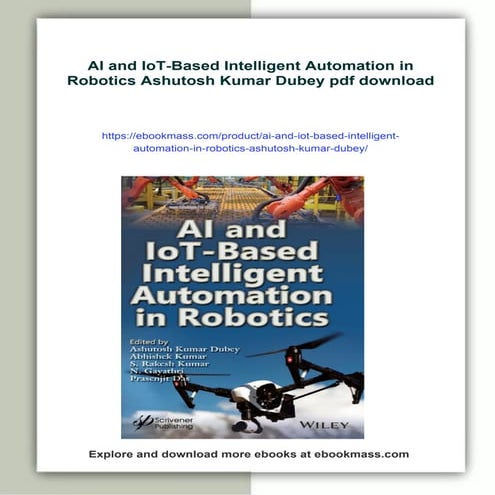 AI and IoT-Based Intelligent Automation in Robotics Ashutosh Kumar Dubey | PDF