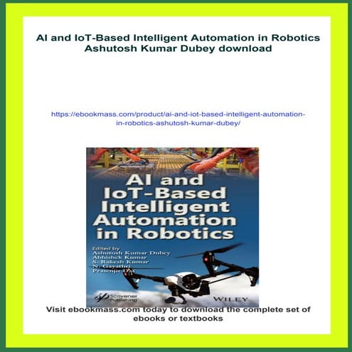 AI and IoT-Based Intelligent Automation in Robotics Ashutosh Kumar ...