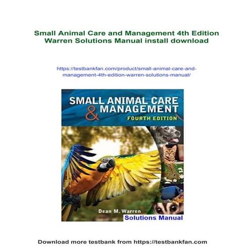 Small Animal Care and Management 4th Edition Warren Solutions Manual | PDF