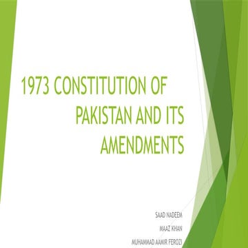 1973 CONSTITUTION OF PAKISTAN AND ITS AMENDMENTS.pptx
