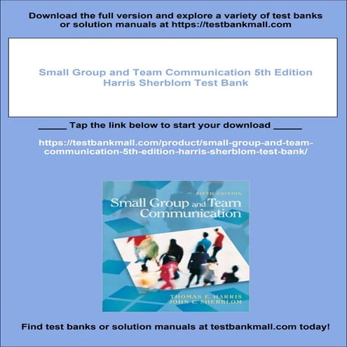 Small Group and Team Communication 5th Edition Harris Sherblom Test ...