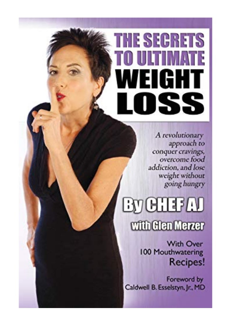 The Secrets To Ultimate Weight Loss PDF Chef AJ A Revolutionary App the-secrets-to-ultimate-weight-loss-pdf-chef-aj-a-revolutionary-app
