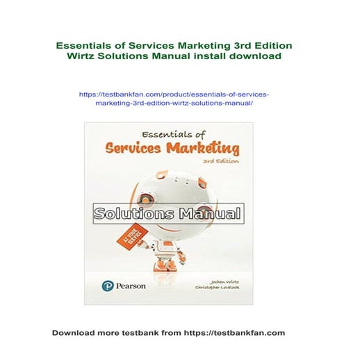 Essentials of Services Marketing 3rd Edition Wirtz Solutions Manual | PDF