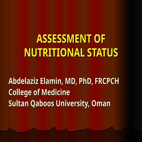 ASSESSMENT OF NUTRITIONAL STATUS.....pptx