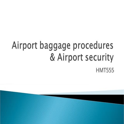 Airport baggage procedures & Airport security | PPT