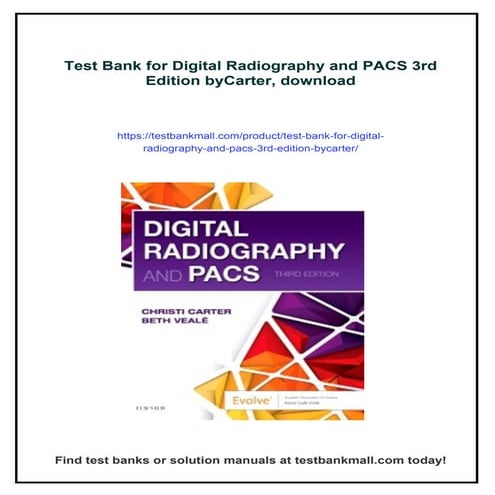 Test Bank for Digital Radiography and PACS 3rd Edition byCarter, | PDF