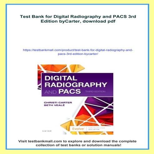Test Bank for Digital Radiography and PACS 3rd Edition byCarter, | PDF