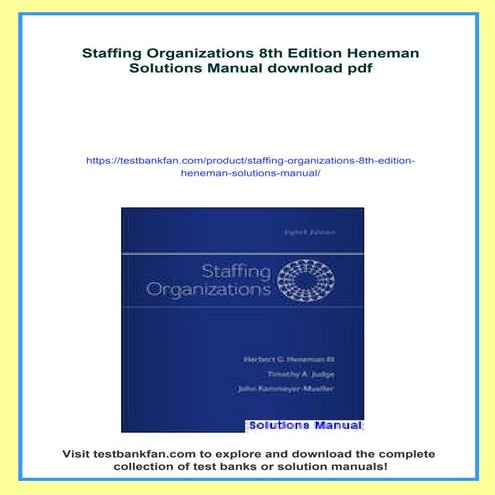 Staffing Organizations 8th Edition Heneman Solutions Manual | PDF