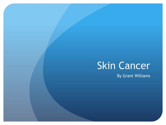 Skin cancer | PPTX