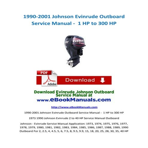 1990-2001 Johnson Evinrude Outboard Service Manual - 1 HP to 300 HP | PDF