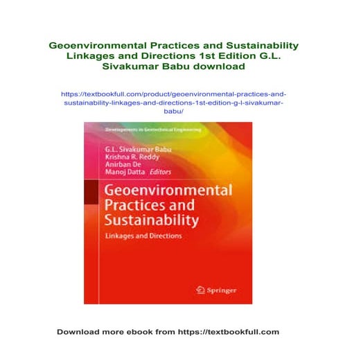Geoenvironmental Practices and Sustainability Linkages and Directions 1st Edition G.L. Sivakumar ...