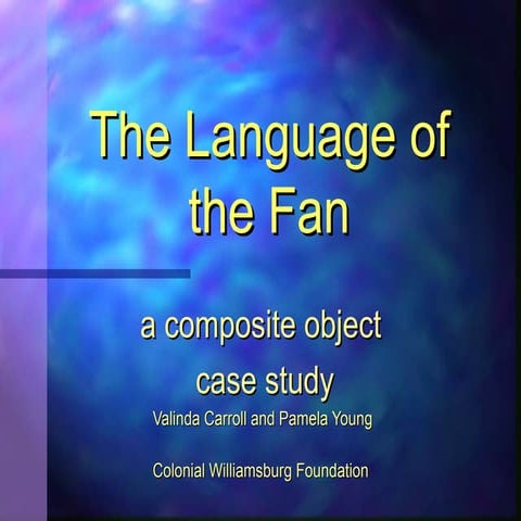 Language of the Fan | PPT