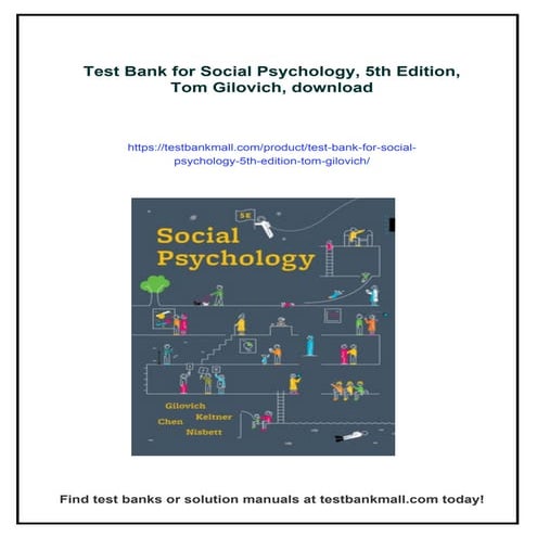 Test Bank for Social Psychology, 5th Edition, Tom Gilovich, | PDF