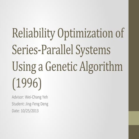 1996 Reliability Optimization Of Series Parallel Systems Using A Genetic Algorithm Ppt